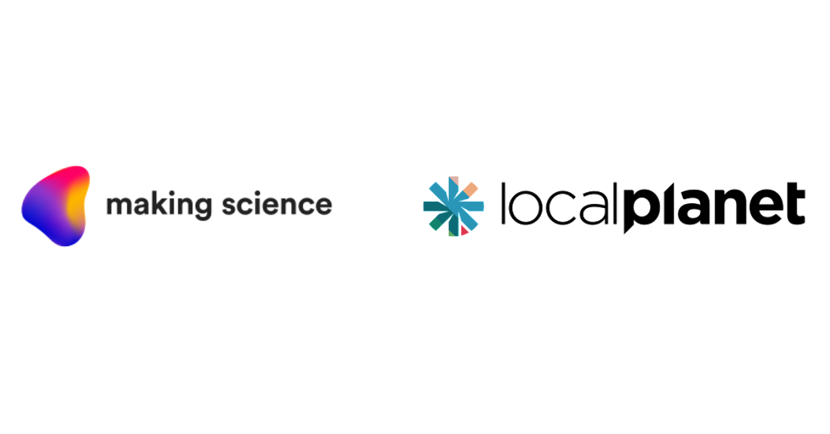 Making Science expands global reach by joining Local Planet as its ...